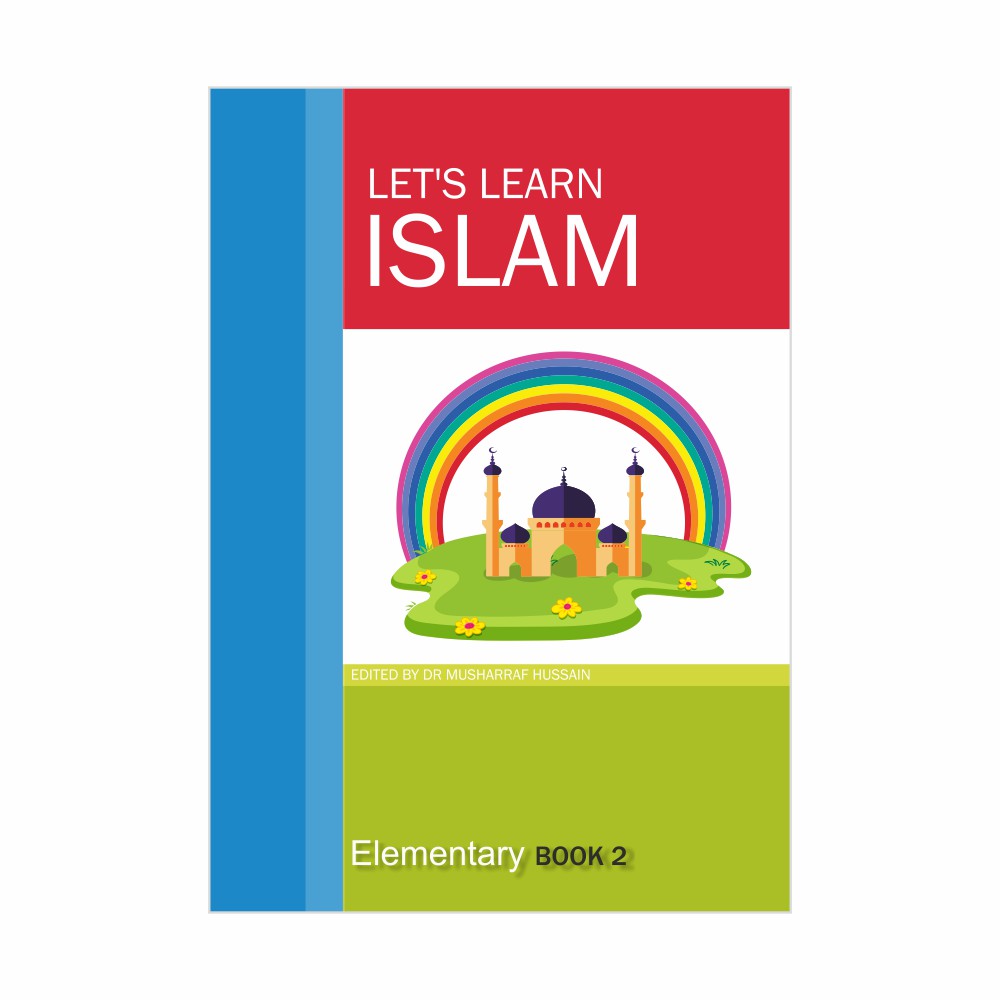 Let’s Learn Islam Textbook - Level 2 – Invitation Publishing